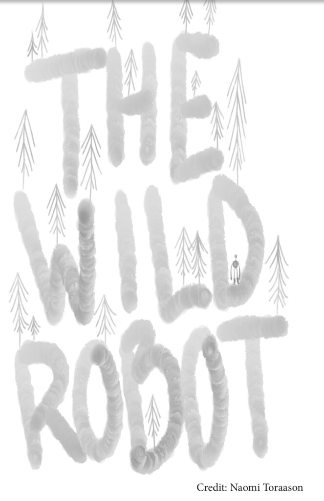 Some robots have feelings too: a review of “The Wild Robot” – The Argus